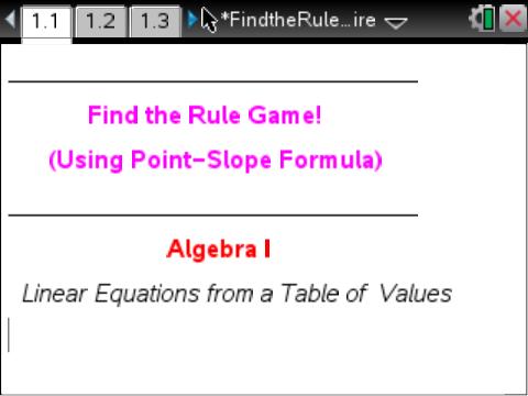 Linear Equation Games Unit: Activity #3 Find the Rule Game using Point Slope.