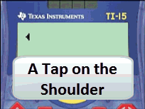 Classroom Activities: Tap on the Shoulder - Texas Instruments - content