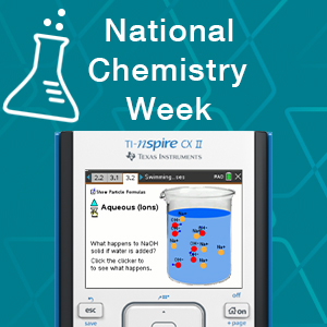 How To Celebrate National Chemistry Week With Students | TI