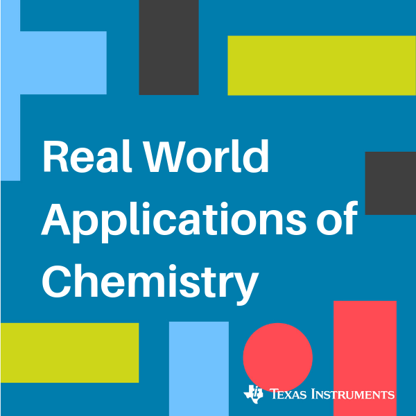 Real-World Applications of Chemistry
