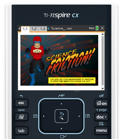 Classroom Activities: Science Friction! - Texas Instruments - content